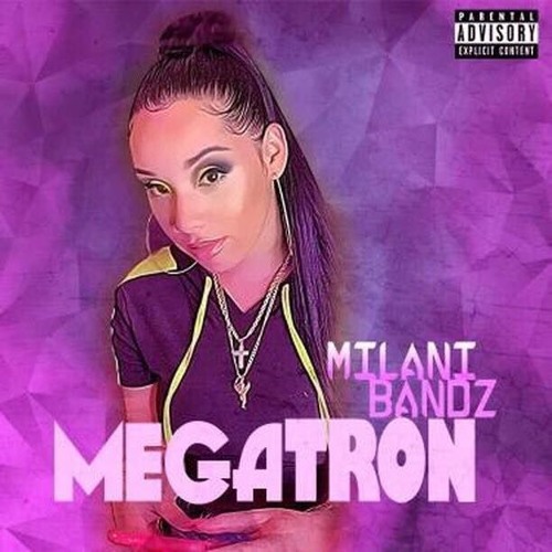 Stream MILANI BANDZ - MEGATRON REMIX by Milani Bandz | Listen online ...