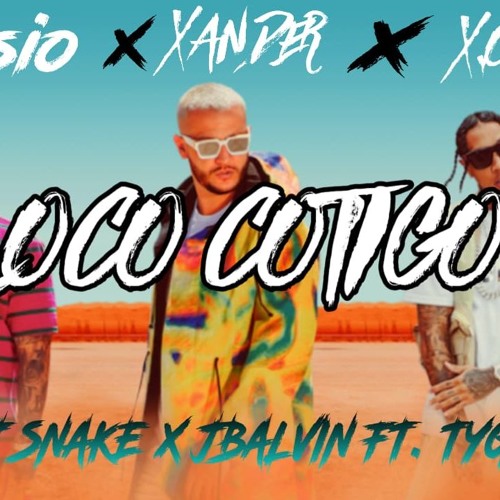 Stream DJ Snake, J Balvin, Tyga - Loco Contio (CASIO X XANDER X XO ...
