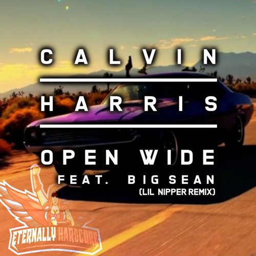 Calvin Harris Open Wide