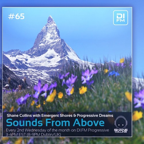 Stream Sounds From Above #65 On DI.FM Progressive with Emergent Shores ...