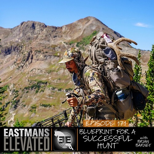 Stream Episode 171: Blueprint for a Successful Hunt with Brian Barney ...