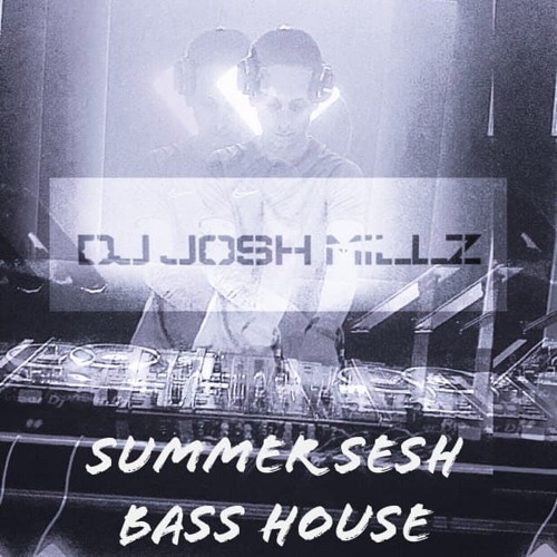 Stream SUMMER SESH BASS HOUSE by DJ Josh Mills | Listen online for free ...