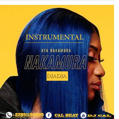 Stream Instrumental dja-dja AYA NAKAMURA ( Remake by DJ CAL ) by DJ CAL ...