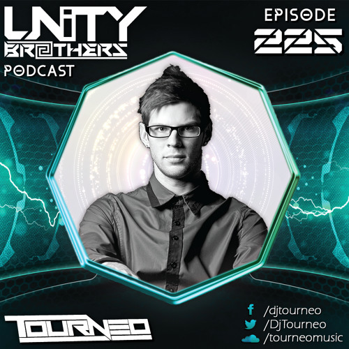 Unity Brothers & Tourneo - Unity Brothers Podcast #225 2019-07-16