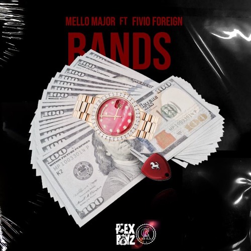 Stream BANDS (Feat. Fivio Foreign) by MELLO MAJOR | Listen online for ...