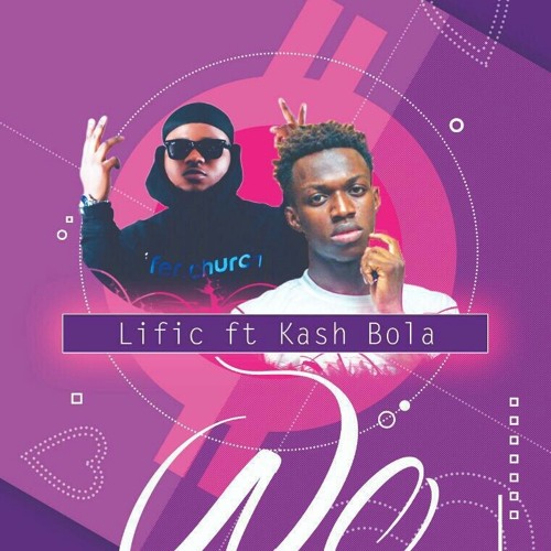 Stream Lific ft Kash Bola WO (You)Produced by Gregory by Kyei Kofi ...