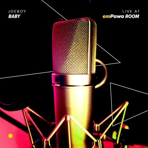 Stream Joeboy - Baby (Live at emPawa Room) by emPawa Africa | Listen ...