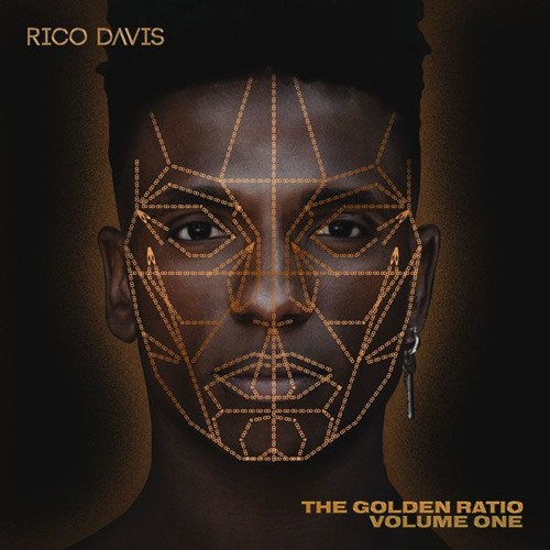 Stream Rico Davis 🔑 | Listen to The Golden Ratio: Volume One playlist ...