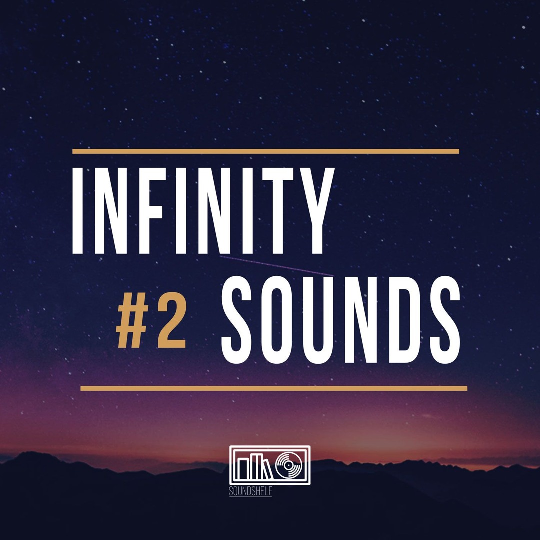 Stream Infinity Sounds Vol. 2 by Soundshelf | Listen online for free on ...