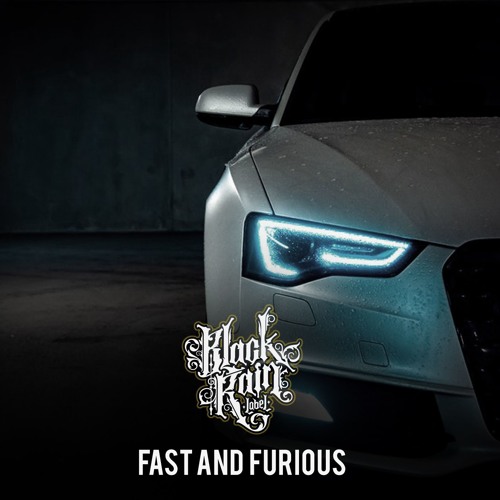 Stream Fast & furious by Black Rain Label | Listen online for free on ...