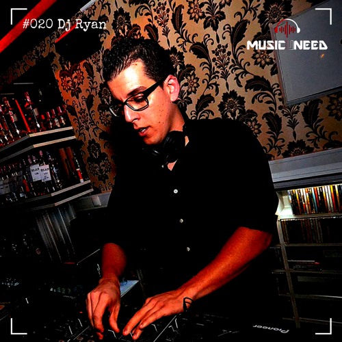 Stream #020 Dj Ryan by MUSICUNEED | Listen online for free on SoundCloud
