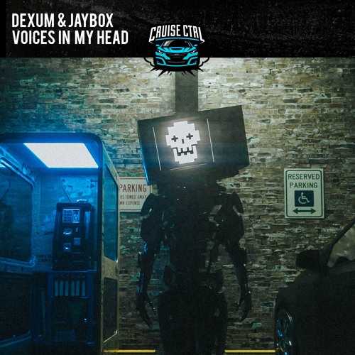 Stream Dexum & Jaybox - Voices In My Head by Cruise Ctrl | Listen ...