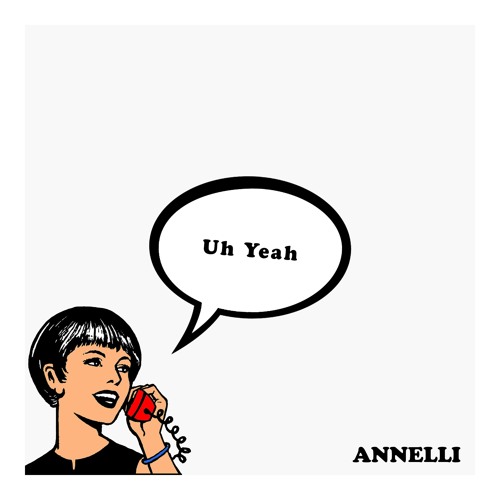 Stream Uh Yeah (Original Mix) by Annelli | Listen online for free on ...