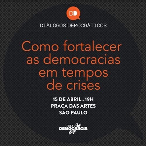 Stream Podcast | Diálogos Democráticos #01 - Como fortalecer as ... Stream Podcast | Diálogos Democráticos #01 - Como fortalecer as ...