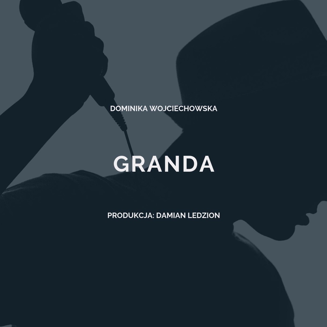 Stream Brodka - Granda (voc: D. Wojciechowska) by Damian Ledzion ...