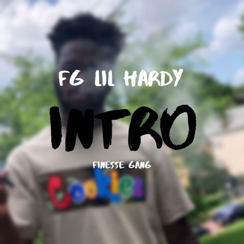 Stream FG Lil Hardy - Intro (Mix.Damn Baker) by FG Lil Hardy | Listen ...