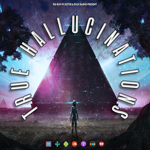 True Hallucinations @ Dice Radio by Ru-Bix vs Jester | Free Listening ...