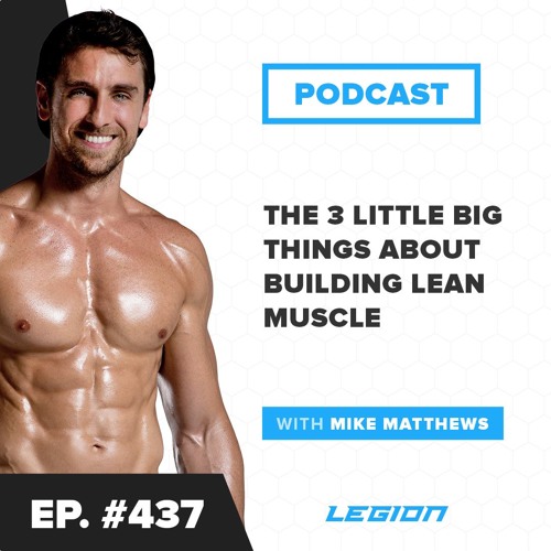 Stream The 3 Little Big Things About Building Lean Muscle by Muscle for ...