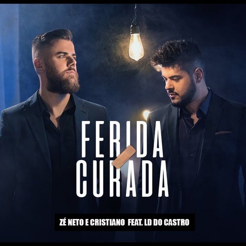 Stream ZÉ NETO E CRISTIANO - FERIDA CURADA 170 BPM ACELERADO 2019 (( LD ...