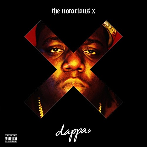 Stream The Notorious X by Dappa | Listen online for free on SoundCloud