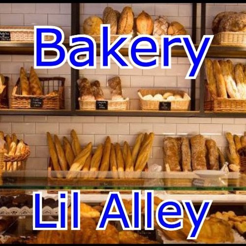 Stream Bakery by Lil Alley | Listen online for free on SoundCloud