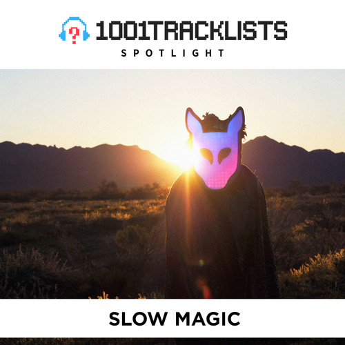 Stream Slow Magic - 1001Tracklists Spotlight Mix by 1001Tracklists ...