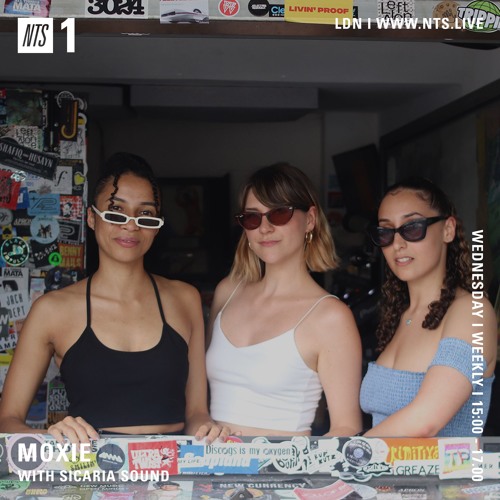 Stream Moxie on NTS Radio w/ Sicaria Sound (17.07.19) by Moxie | Listen ...