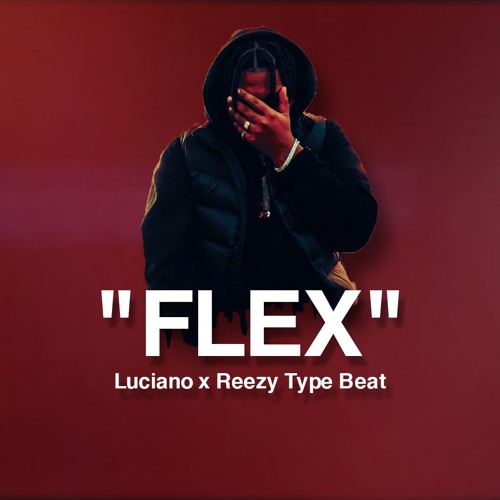 Stream "FLEX" | Luciano x Reezy Type Beat by TonicBeats | Listen online ...