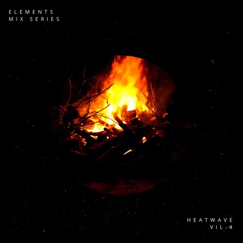 Stream Elements Mix 4 : Heatwave MIni-Mix by STAYSAFEMUSIC | Listen ...