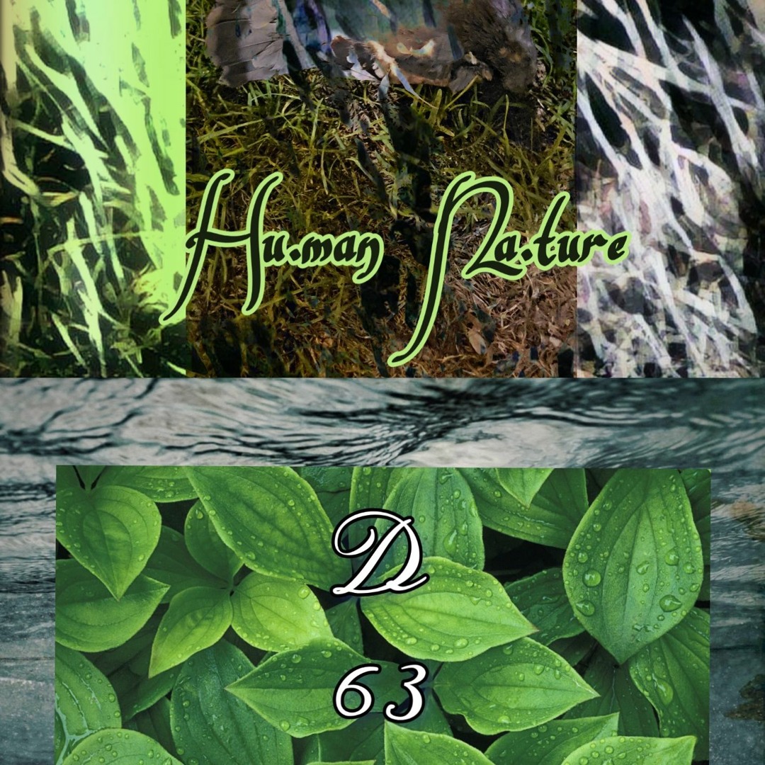 Stream D63 | Listen to Human Nature playlist online for free on SoundCloud
