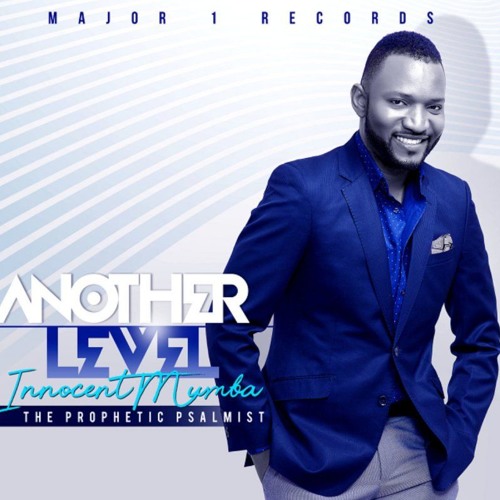 Stream Innocent Mumba ft. Shepherd Bushiri - Another Level |African ...