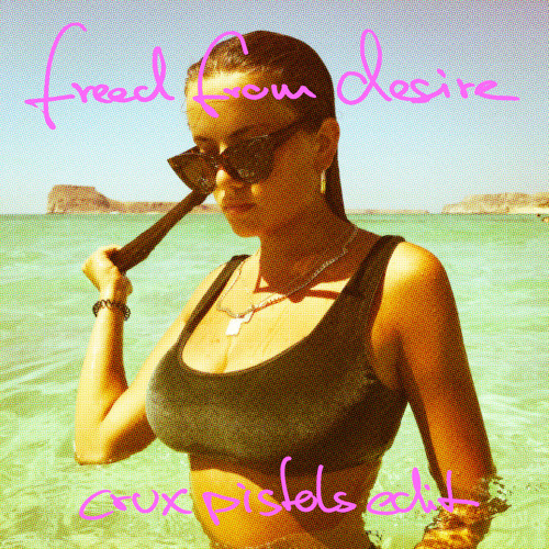 Stream Freed From Desire (Pistols Edit) by Crux Pistols | Listen online ... Stream Freed From Desire (Pistols Edit) by Crux Pistols | Listen online ...