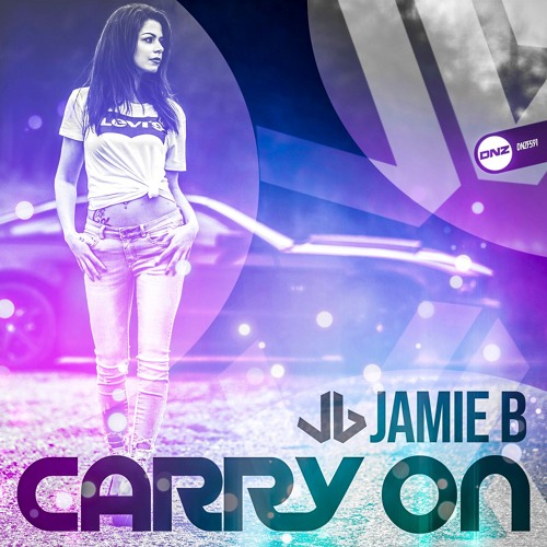 Stream Jamie B - Carry 0n by DNZ Records | Listen online for free on ...