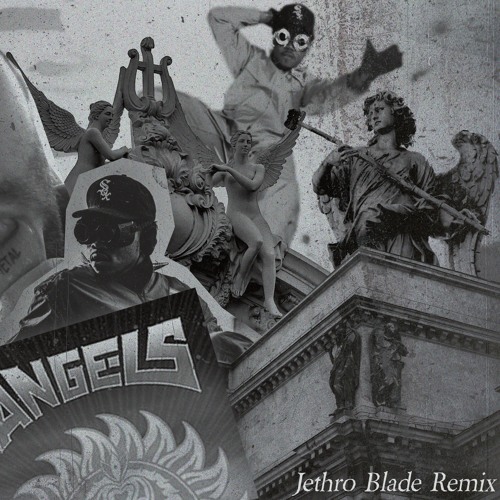 Stream Chance The Rapper - Angels (Jethro Blade Remix) by Jethro Blade ...
