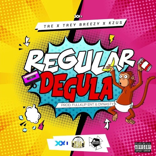 Stream Tre XBreezy X Kzus- Regular Degula (Explicit) by enyo | Listen ...