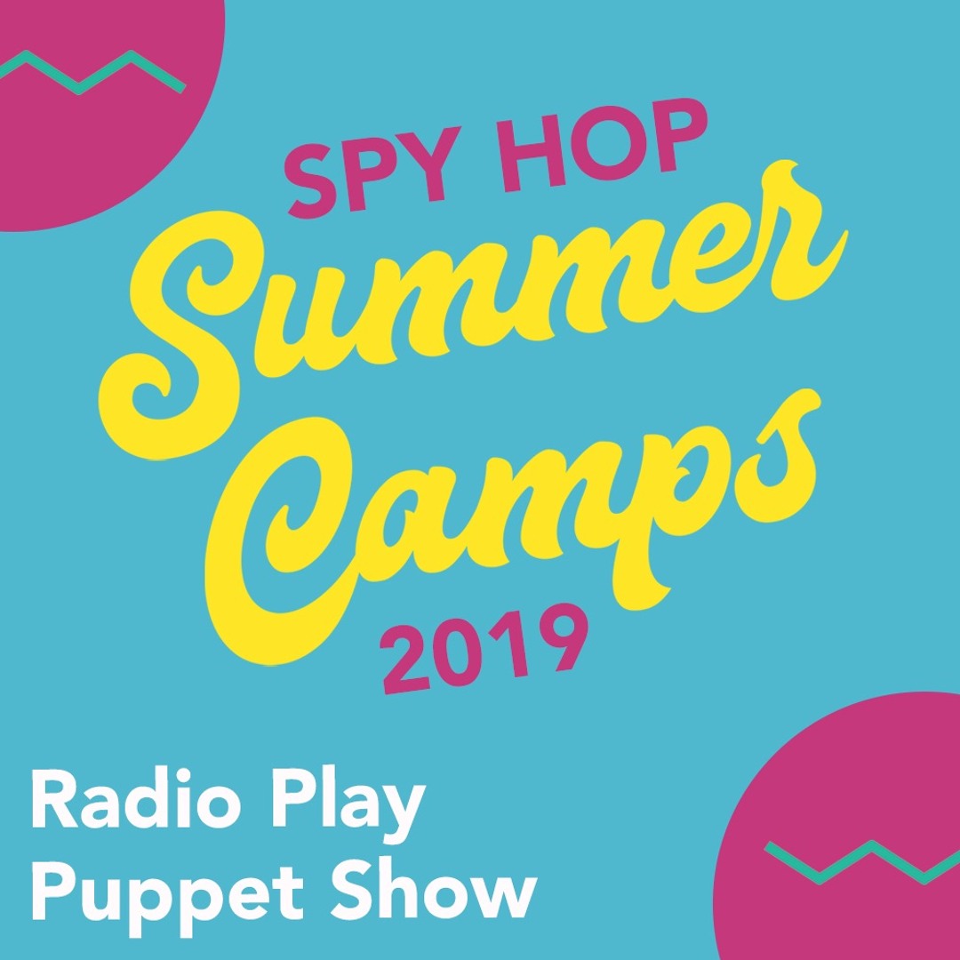 Stream Spy Hop Productions | Listen to Radio Play Puppet Show-Summer ...