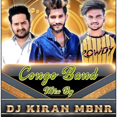 Stream Congo Band Mix By Dj Abhi Ram And Dj Kiran