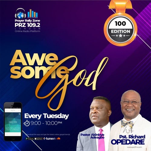 Stream Awesome God Hosted By Pastor Richard Opedare & Pastor Adeagbo ...