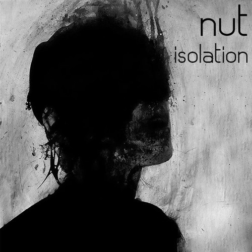 Stream nut - isolation by nut | Listen online for free on SoundCloud