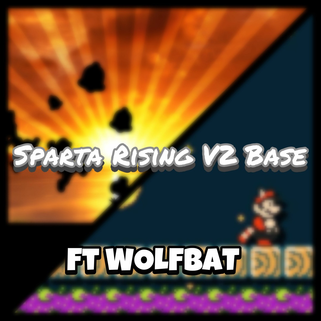 Stream Sparta Rising V2 Base by Dalton Stephens | Listen online for ...