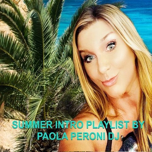 Stream Paola Peroni Summer 2019 Playlist Intro by Paola Peroni | Listen ...