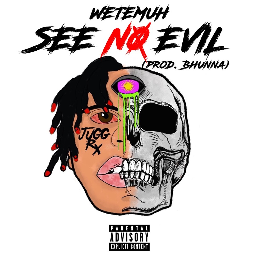 Stream SEE NO EVIL (prod Bhunna) by WETEMUH 🎱 | Listen online for free ...