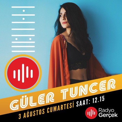 Stream Güler Tuncer - Müzik Market #gülertuncer by Radyo Gerçek ...
