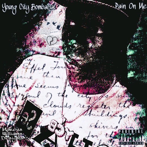 Stream Young City Bombaclat Pain On Me by NOW OR NEVER ENTERTAINMENT ...