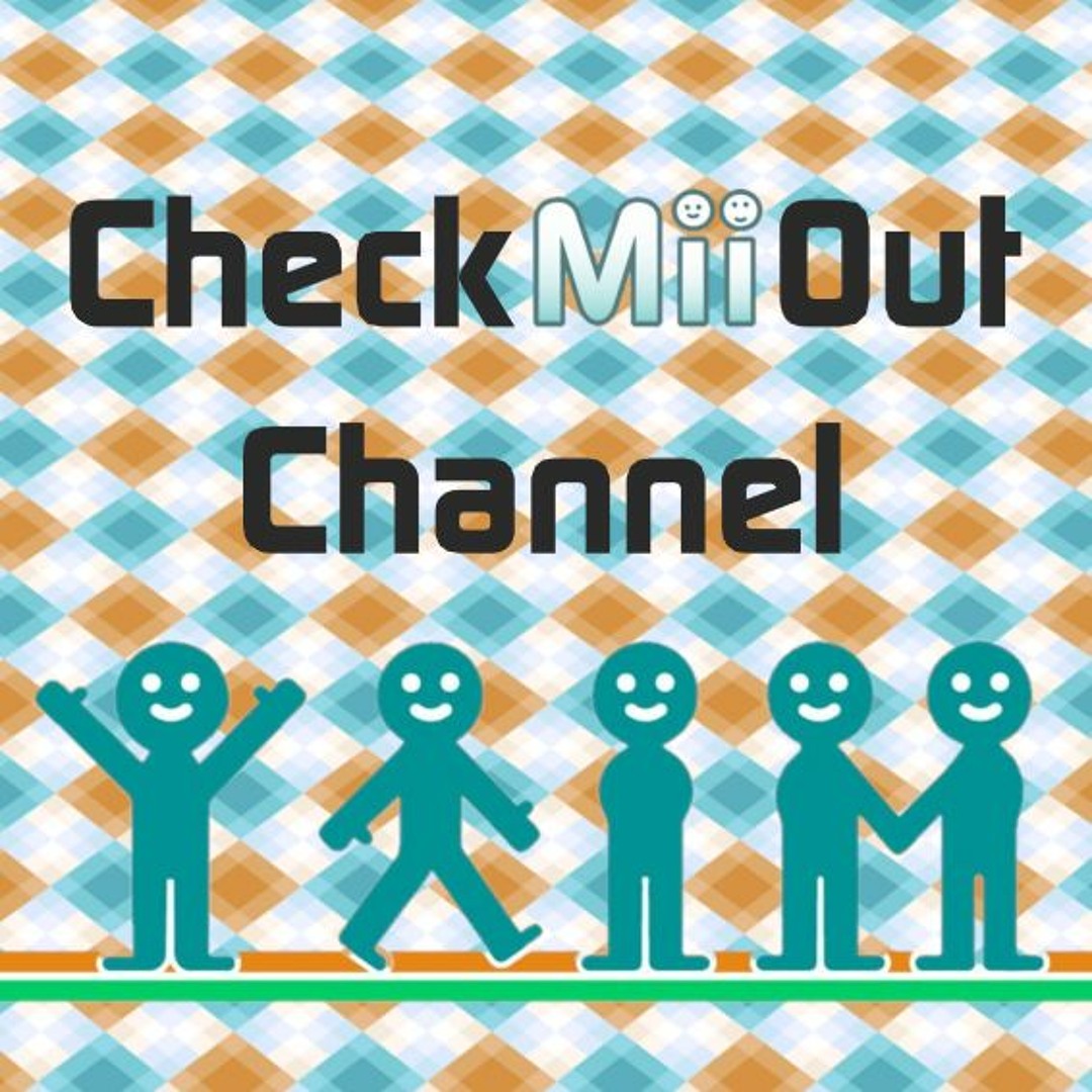 Stream Check Mii Out Channel - Submission Plaza Theme by 700 | Listen ...