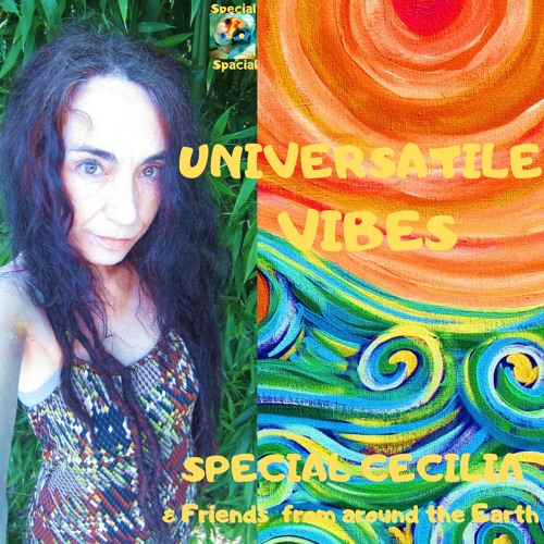 Stream Special Cecilia | Listen to UNIVERSATILE VIBES (New Album on ...