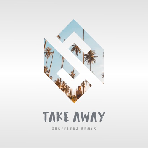 Stream SHUFFLERS | Listen to The Chainsmokers & ILLENIUM - Take Away ... Stream SHUFFLERS | Listen to The Chainsmokers & ILLENIUM - Take Away ...