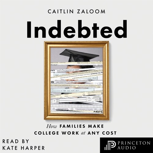 Stream Indebted by Caitlin Zaloom from PrincetonUniversityPress ...