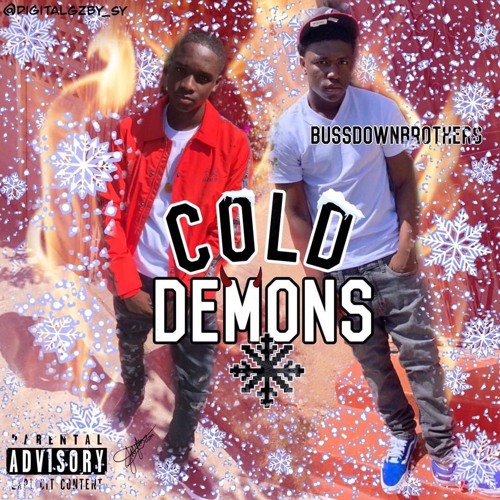 Stream weezy boy | Listen to bussdown brothers cold demons playlist ...