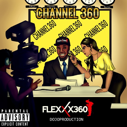 Stream Flexxx360 | Listen to Channel 360 playlist online for free on ...